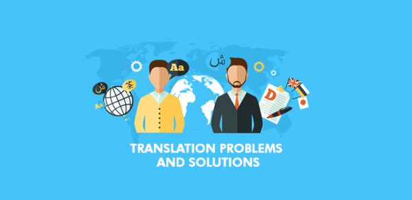 Top 10 Translation Problems and Solutions - TranslateDay